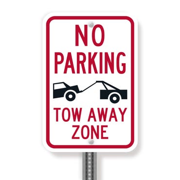 No Parking, Tow Away Zone Signs